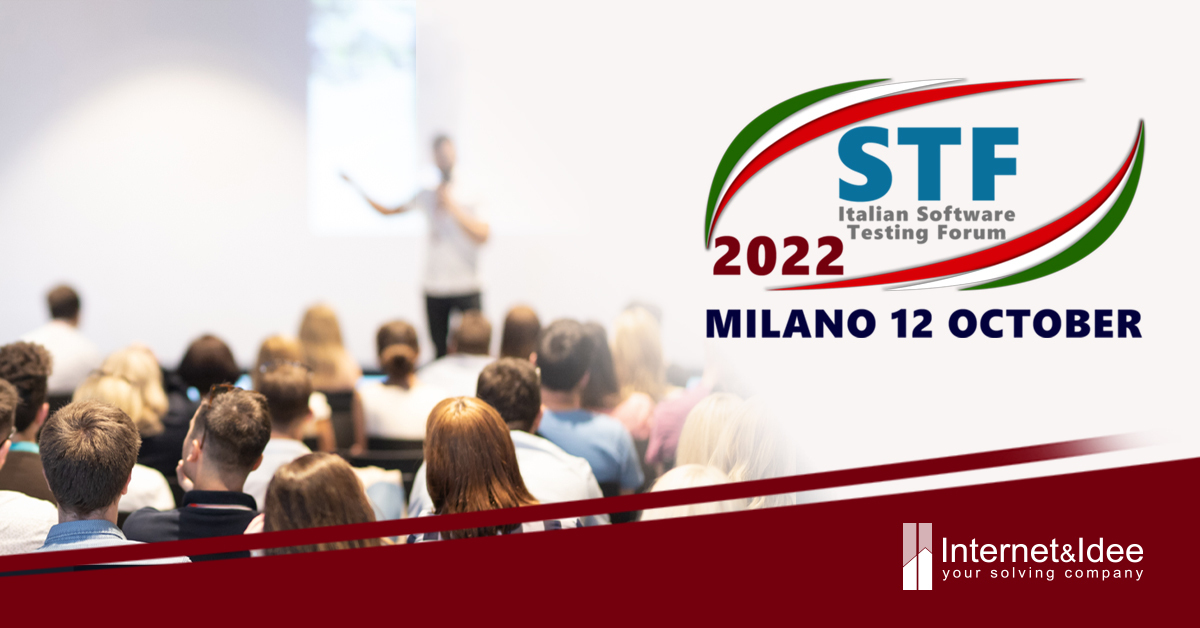 I&I parteciperà all’ITALIAN SOFTWARE TESTING FORUM 2022