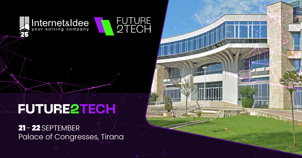 Future2Tech 2023: I&I presente alla fiera Tech per eccellenza in Albania