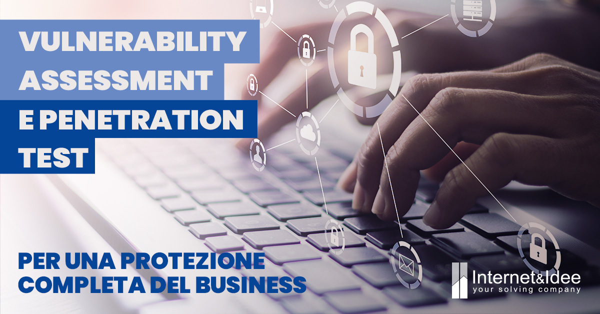 Vulnerability Assessment and Penetration Test for your Business Security