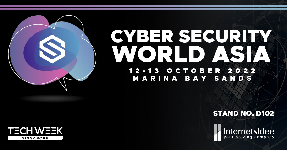 Cyber Security World Asia: I&I will participate in the Singapore Tech Week